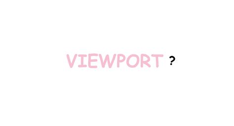 Github Inventorisunderstanding Viewport What The Heck Is A Viewport
