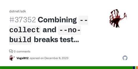 combining ` collect` and ` no build` breaks test datacollector
