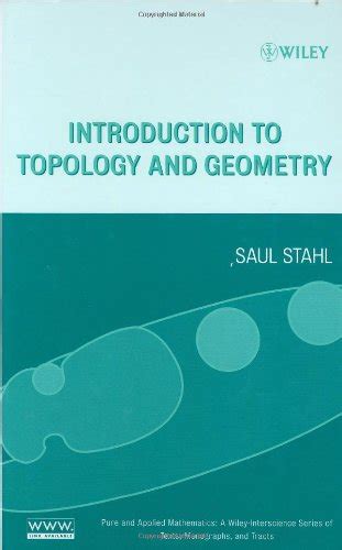 Amazon Introduction To Topology And Geometry Pure And Applied Mathematics A Wiley Series Of