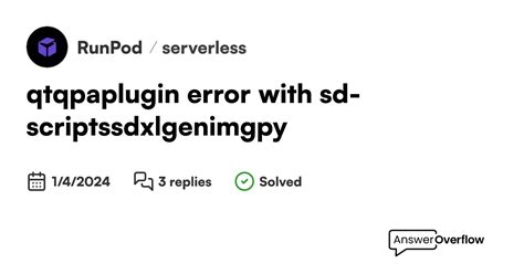 Qtqpaplugin Error With Sd Scriptssdxlgenimgpy Runpod