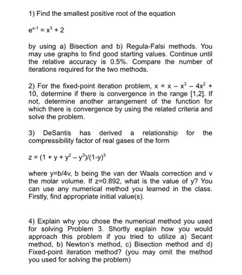Solved 1 Find The Smallest Positive Root Of The Equation