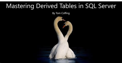 Mastering Derived Tables In Sql Server Software Connecting All Databases
