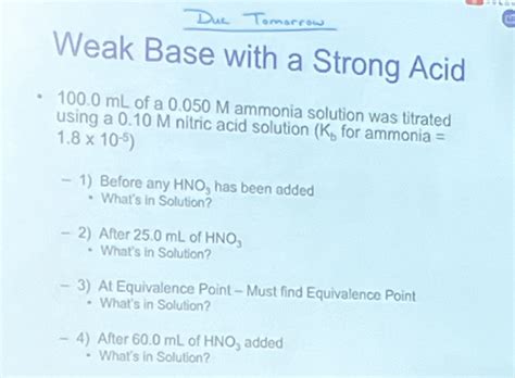Solved Due TomorrowWeak Base With A Strong Acid ML Of A Chegg