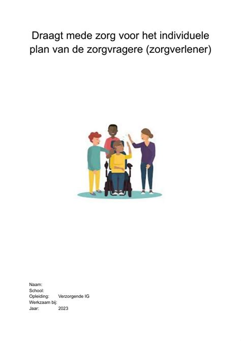 B1 K1 W3 Draagt Mede Zorg Voor Het Individuele Plan Van De Zorgvrager