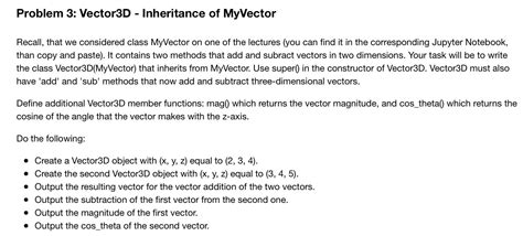 Solved Problem 3 Vector3d Inheritance Of Myvector Recall