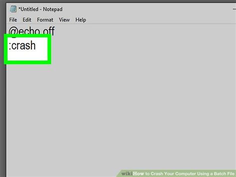 How To Crash Your Computer Using A Batch File 14 Steps