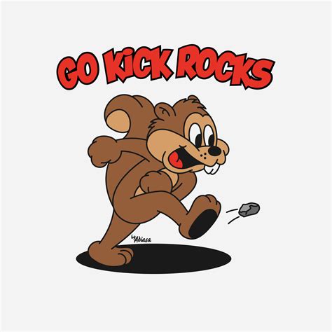 Kick Rocks Memes
