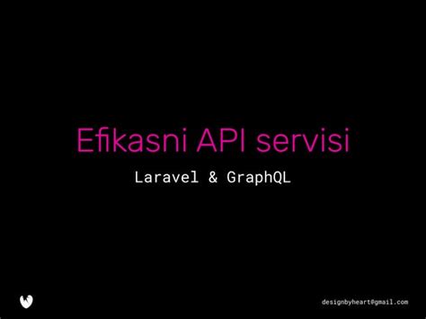 graphql and laravel efikasni api servisi ppt