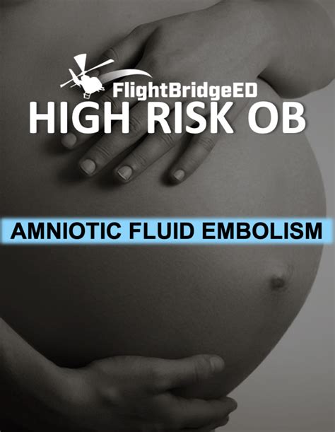 Amniotic Fluid Embolism Flightbridgeed