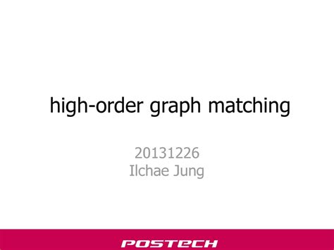 High Order Graph Matching Ppt Download