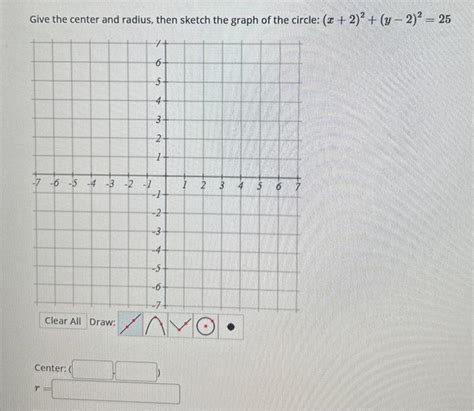 Solved Give The Center And Radius Then Sketch The Graph Of
