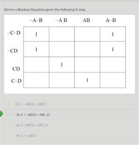 Solved Derive A Boolean Equation Given The Following K Map