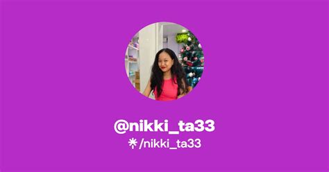 Nikki Ta33 Instagram Facebook Linktree