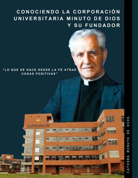 Cartilla Digital Uniminuto Y Su Fundador “ L O Q U E S E H A C E D E