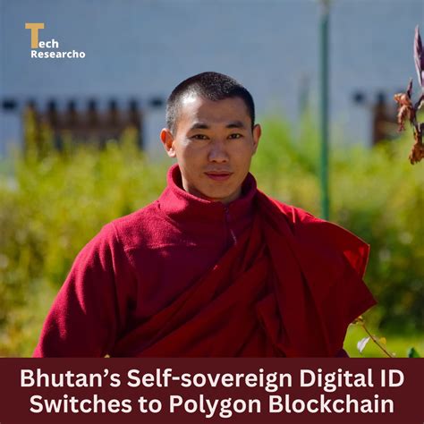 Bhutans Digital Id Switch To Polygon Techresearcho Posted On The Topic Linkedin