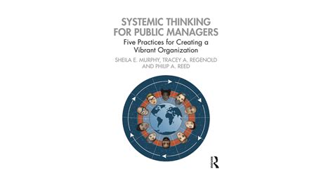 5 Developing A Systemic Culture Systemic Thinking For Public Managers [book]