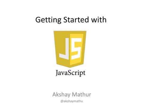 Getting Started With Javascript Ppt