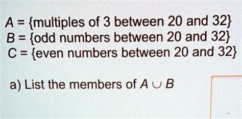 SOLVED A Multiples Of 3 Between 20 And 32 B Odd Numbers Between 20 And 32 C Even Numbers