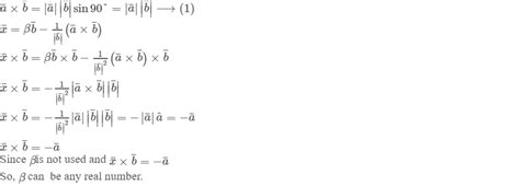 Let A And B Be Two Non Zero Perpendicular Vectors If A Vector X Satisfying The Equation X Xb A