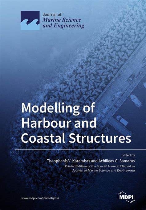 Modelling Of Harbour And Coastal Structures Mdpi Books