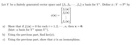 Solved Let V Be A Finitely Generated Vector Space And F1