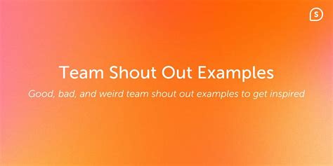 6 Team Shout Out Examples To Inspire Your Own Joseph Wesolek