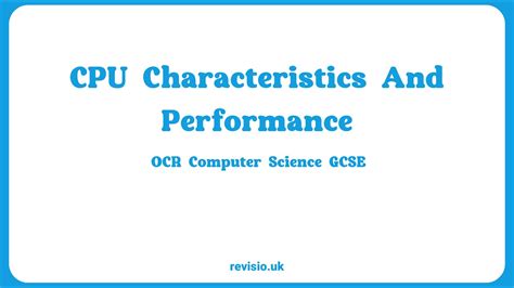 1 1 2 Ocr Gcse Computer Science Cpu Characteristics And Performance Youtube