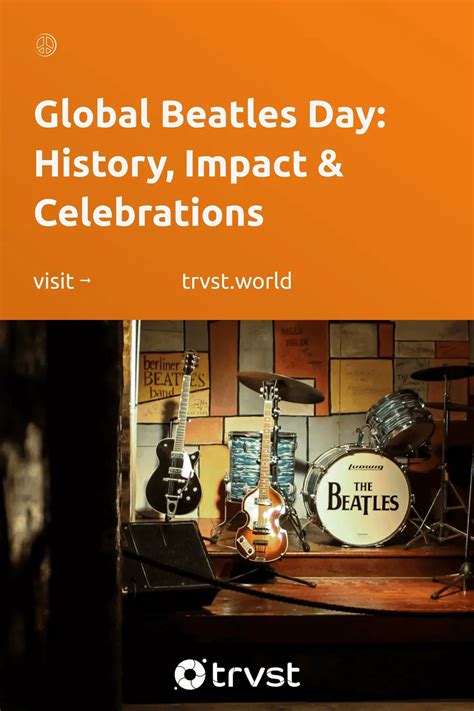 Global Beatles Day History Impact And Celebrations