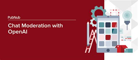 Chat Moderation With Openai Gpt Pubnub