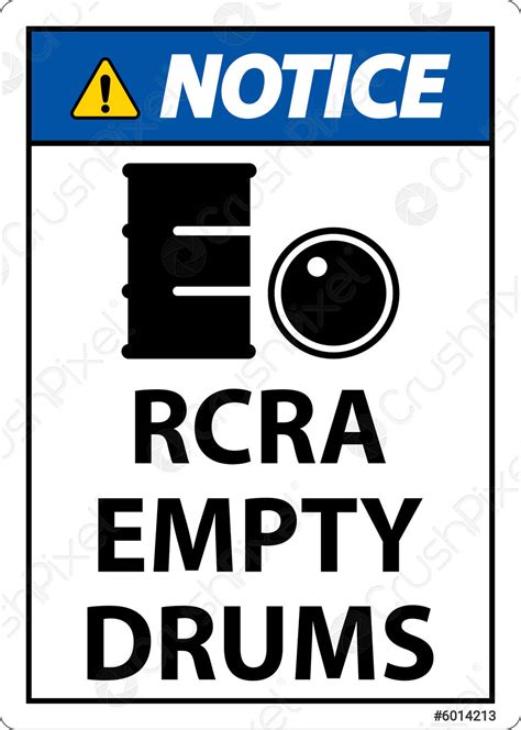 Notice Sign Rcra Empty Drums On White Background Stock Vector 6014213 Crushpixel