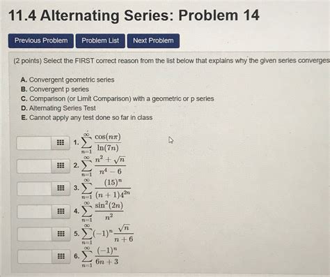 Solved 114 Alternating Series Problem 14 Previous Problem