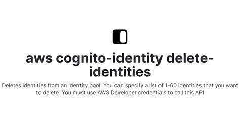 Aws Cognito Identity Delete Identities Fig