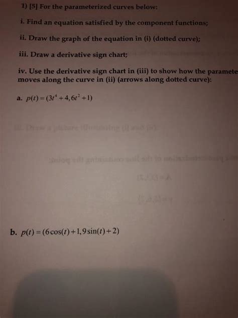 solved 1 [5] for the parameterized curves below i find an