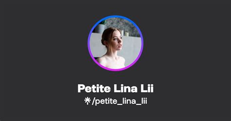Petite Lina Lii Linktree