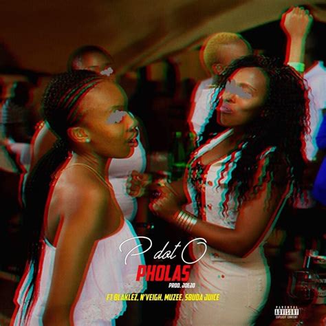 Pdot O Pholas Lyrics Genius Lyrics