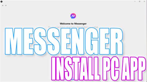 How To Install Facebook Messenger On Windows 10 Computer - ComputerSluggish