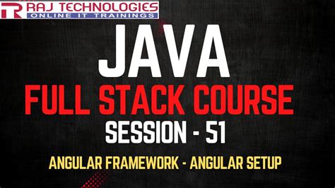 Angular Framework Angular Setup Java Full Stack Developer Course