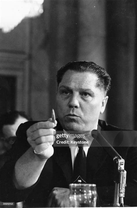 American Labour Leader Jimmy Hoffa President Of The Teamsters Photo Dactualité Getty Images