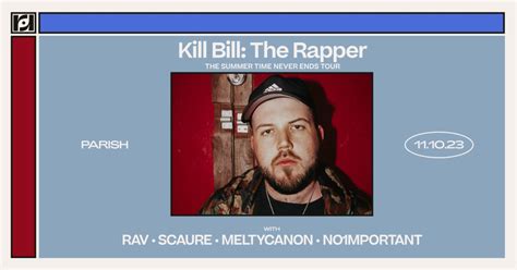 Kill Bill The Rapper W Rav Scuare And Meltycanon And Special