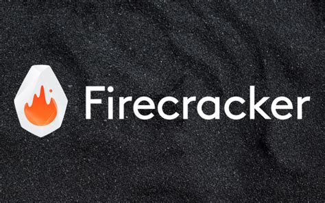 How Aws Firecracker Makes Containers And Serverless More Efficient By
