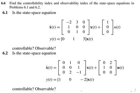 Solved 66 ﻿find The Controllability Index And Observability