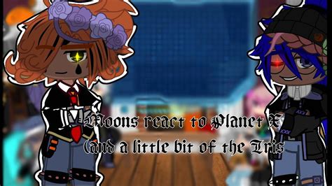 Moons React To Planet X Iris Next Part Youtube