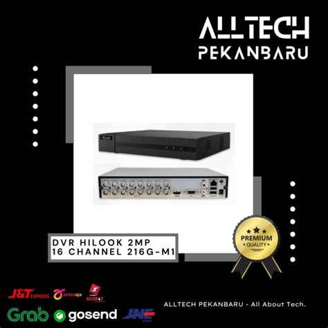 Jual DVR HILOOK 16 CHANNEL 216G M1 1080P Kota Pekanbaru ALLTECH Pekanbaru Tokopedia