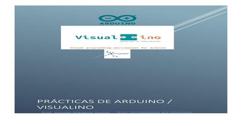 prÁcticas de arduino visualino iescolonial esiescolonial es