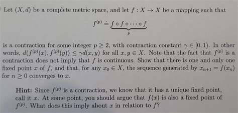 Solved Let X D Be A Complete Metric Space And Let F XX Chegg