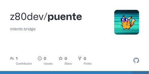 GitHub Z Dev Puente Intents Bridge