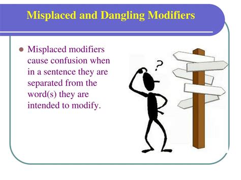 Ppt Misplaced And Dangling Modifiers Powerpoint Presentation Free Download Id 440289