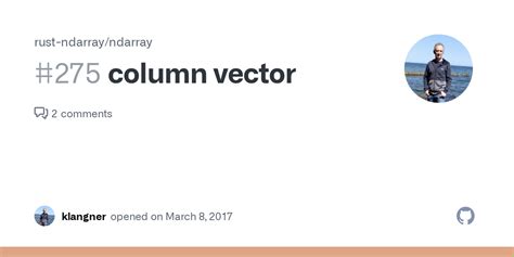 Column Vector · Issue 275 · Rust Ndarrayndarray · Github