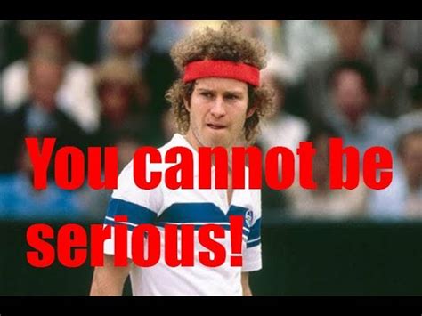 John Mcenroe Quotes
