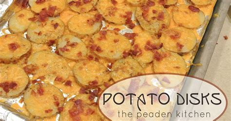 the peaden kitchen potato disks